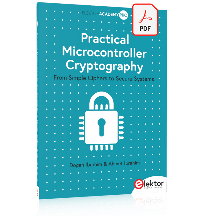 Practical Microcontroller Cryptography (E-book) – Elektor
