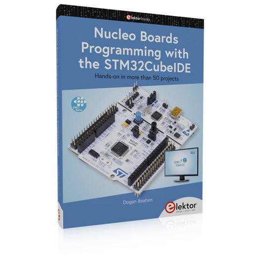 Nucleo Boards Programming with the STM32CubeIDE – Elektor